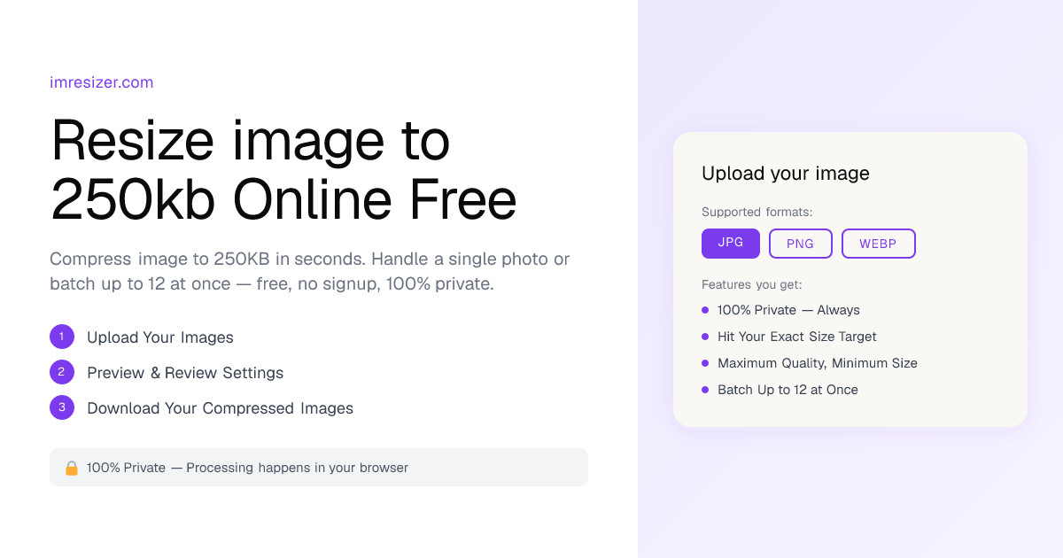 Resize image to 250KB (Free & Private) | ImResizer