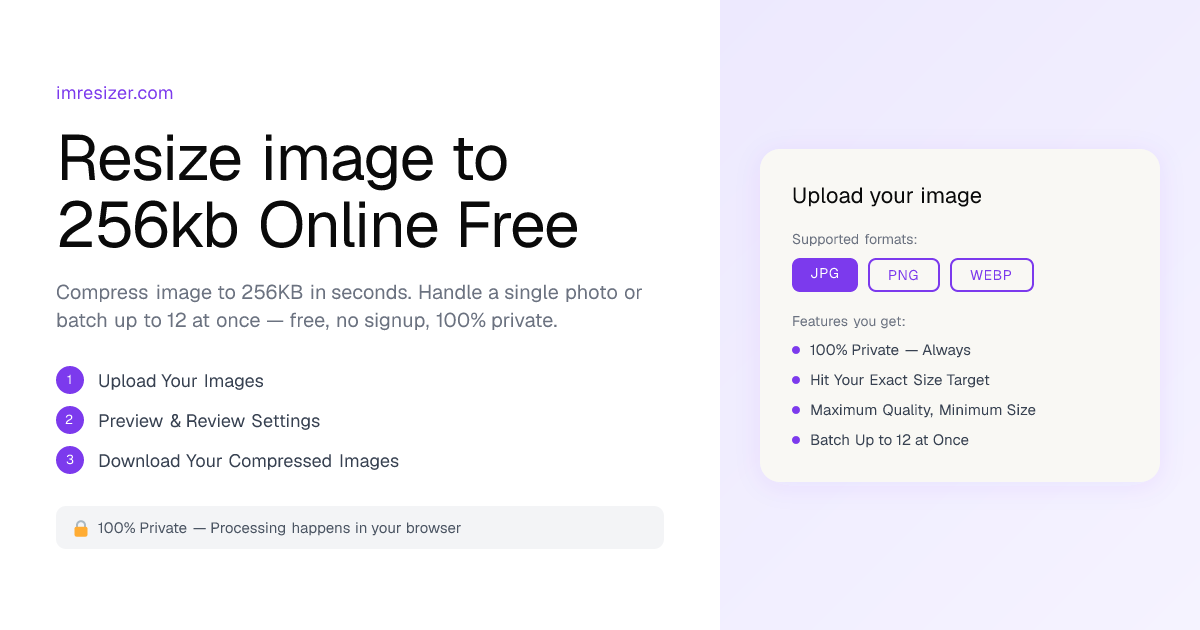 Resize image to 256KB (Free & Private) | ImResizer