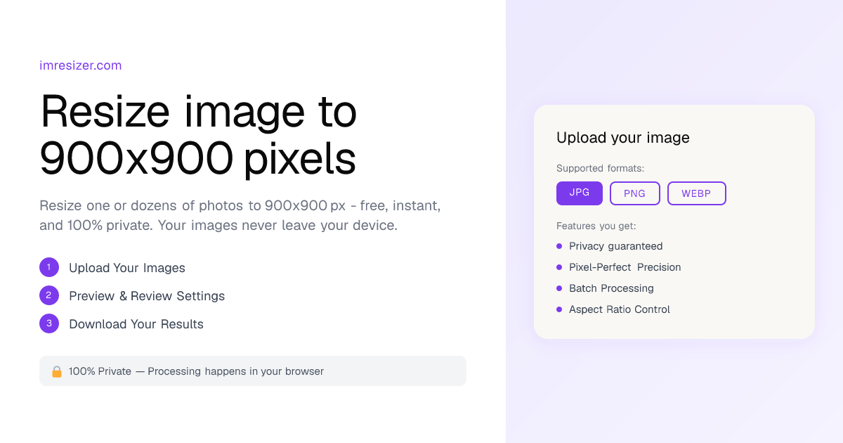 Resize image to 900x900 pixels (Free & Private) | ImResizer
